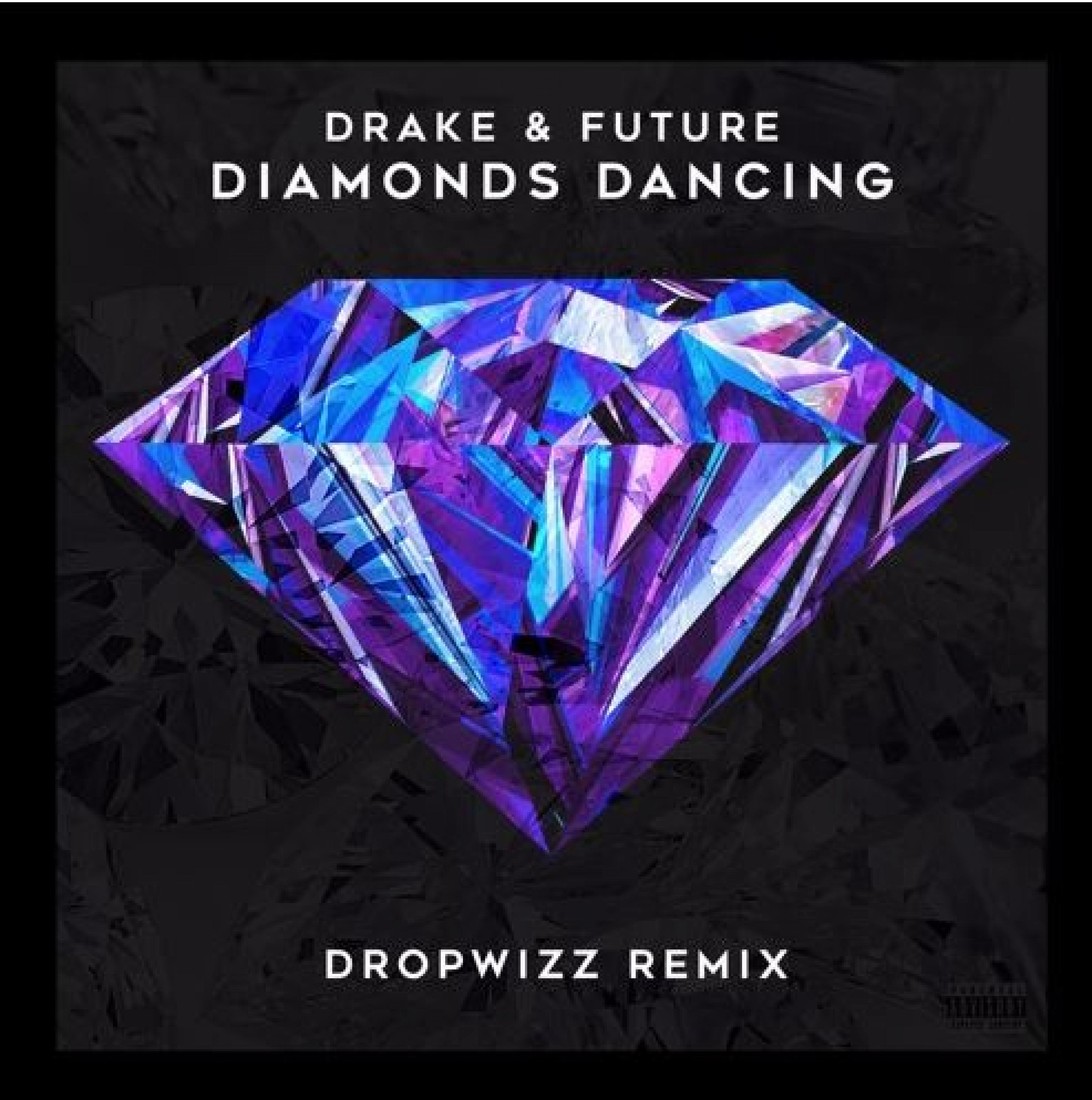 Future & Drake – Diamonds Dancing (Dropwizz Remix) | Decibel