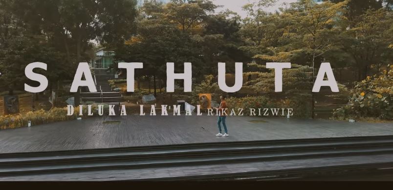 Sathuta (සතුට) – Diluka Lakmal ft Rikaz Rizwie (Official Music Video ...