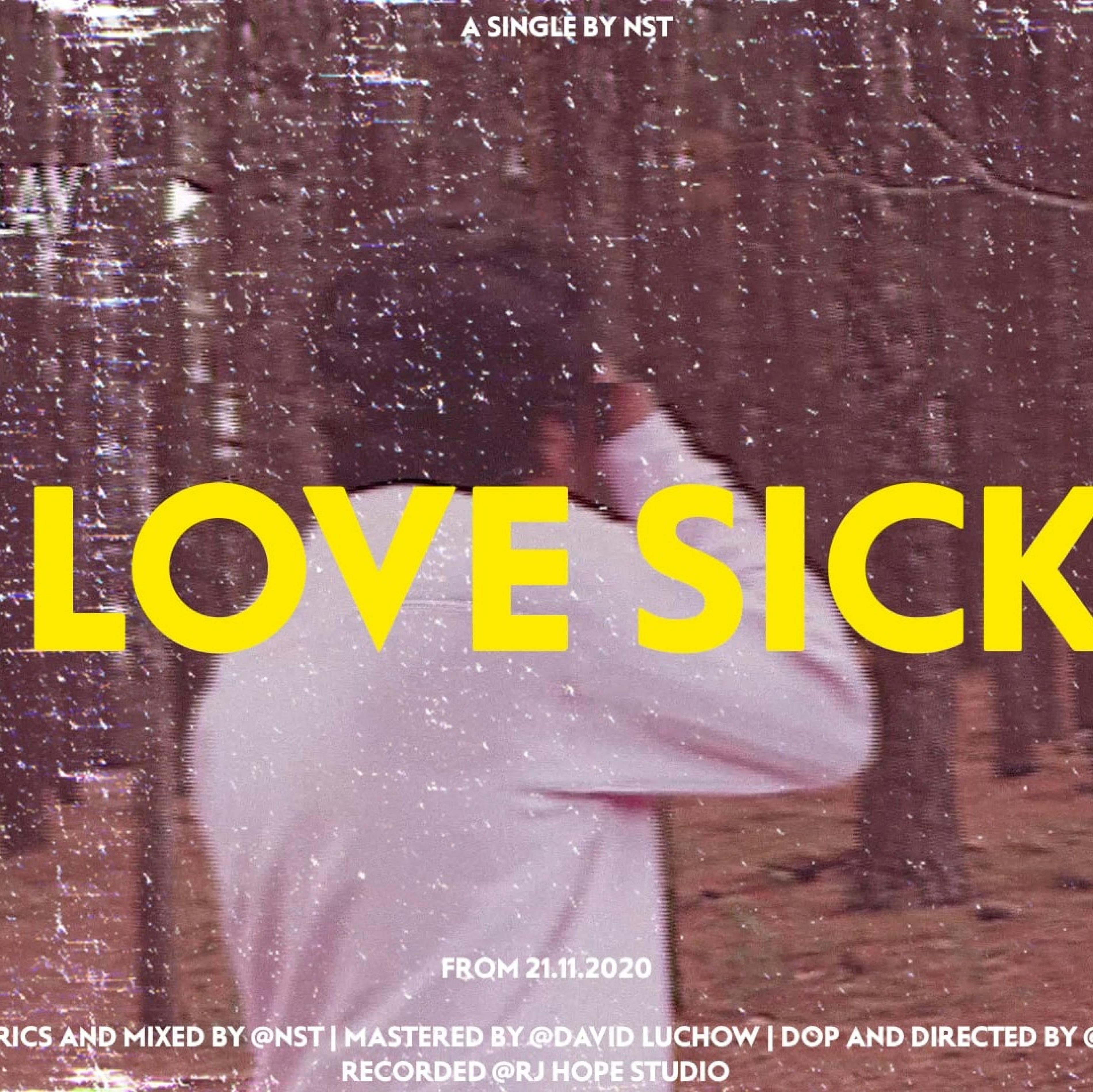 New Music : NST – Love Sick | Decibel
