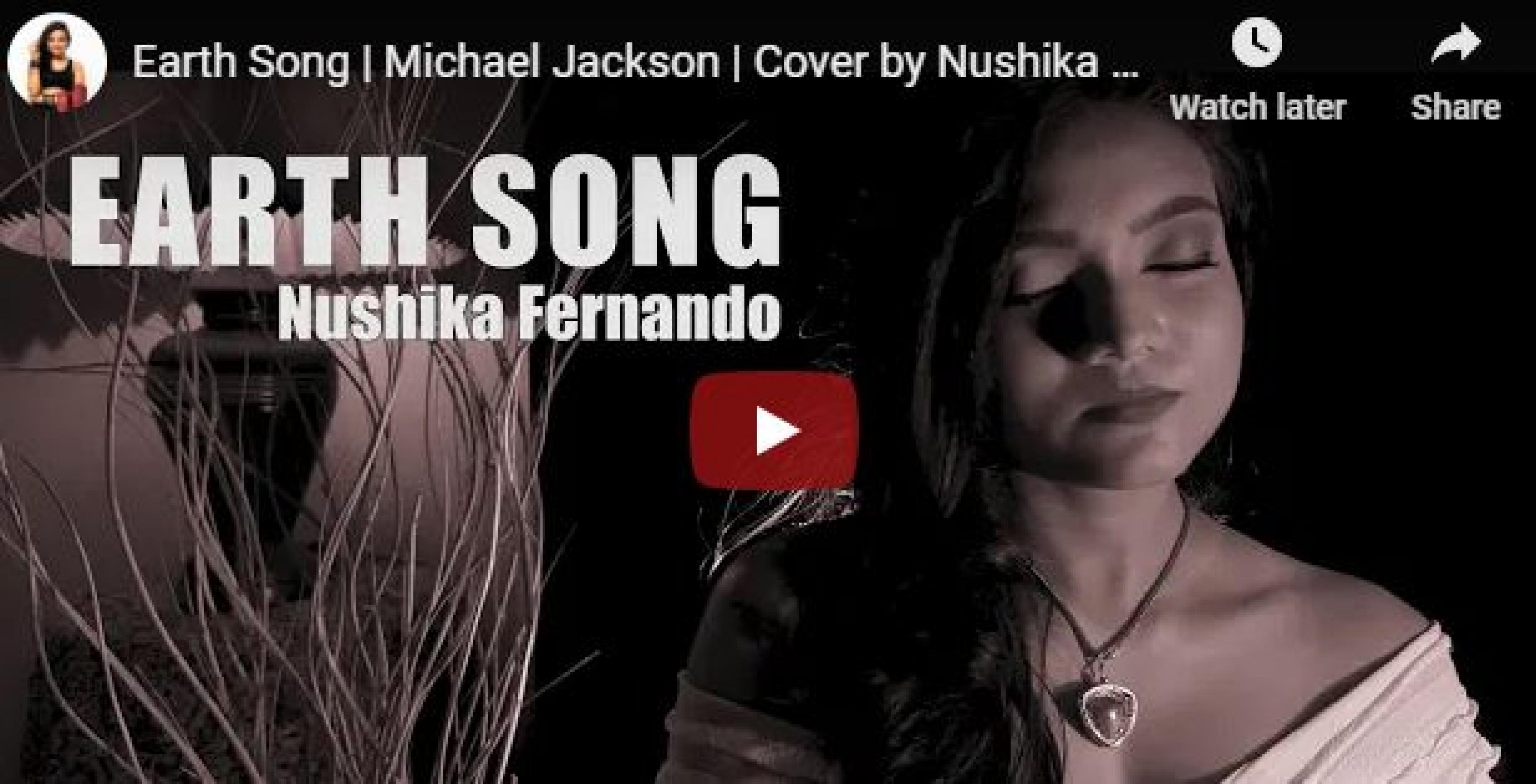 New Music : Earth Song | Michael Jackson | Cover by Nushika Fernando ...