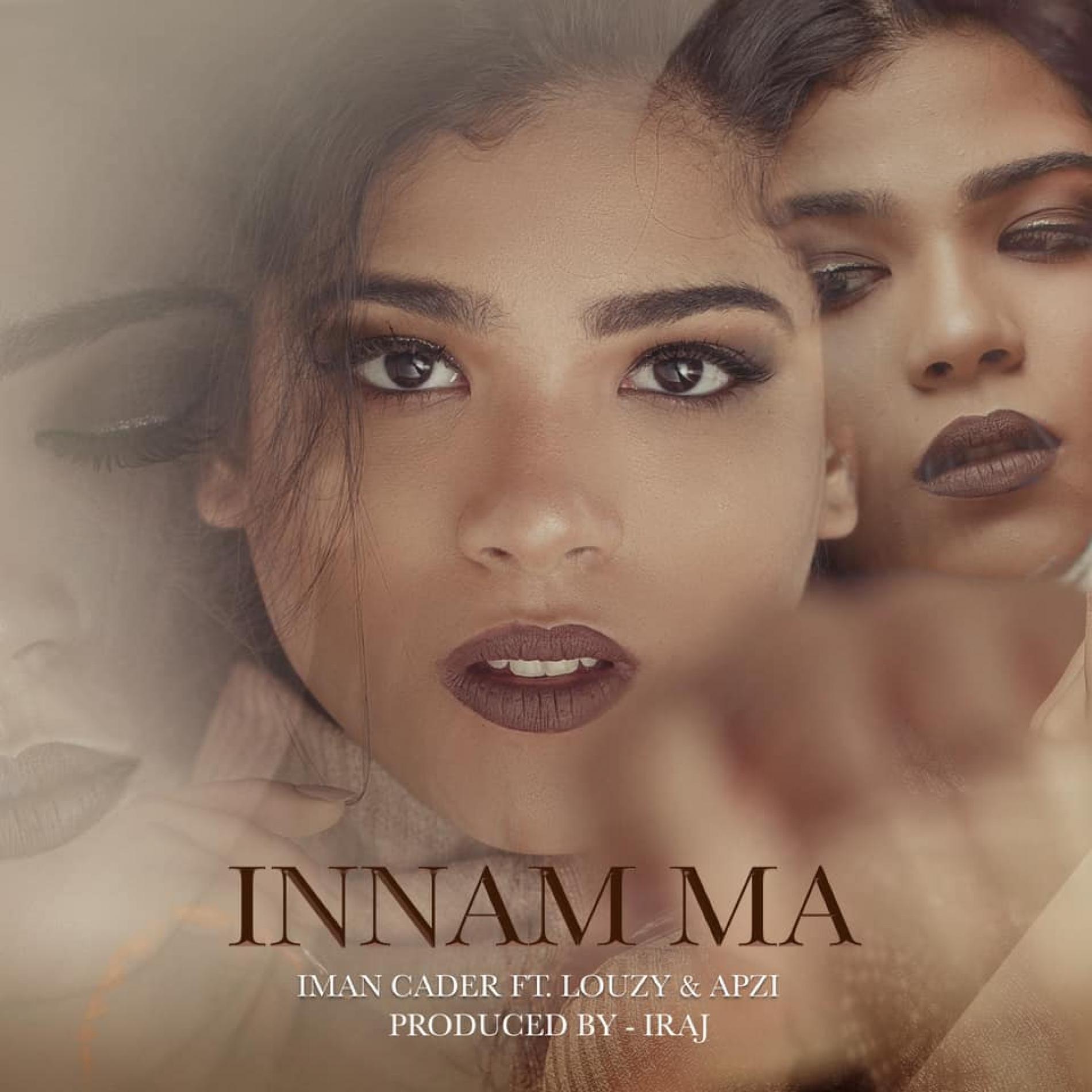 New Music : Innam Ma | ඉන්නම් මා – Iman Cader Ft Louzy & Apzi | Decibel