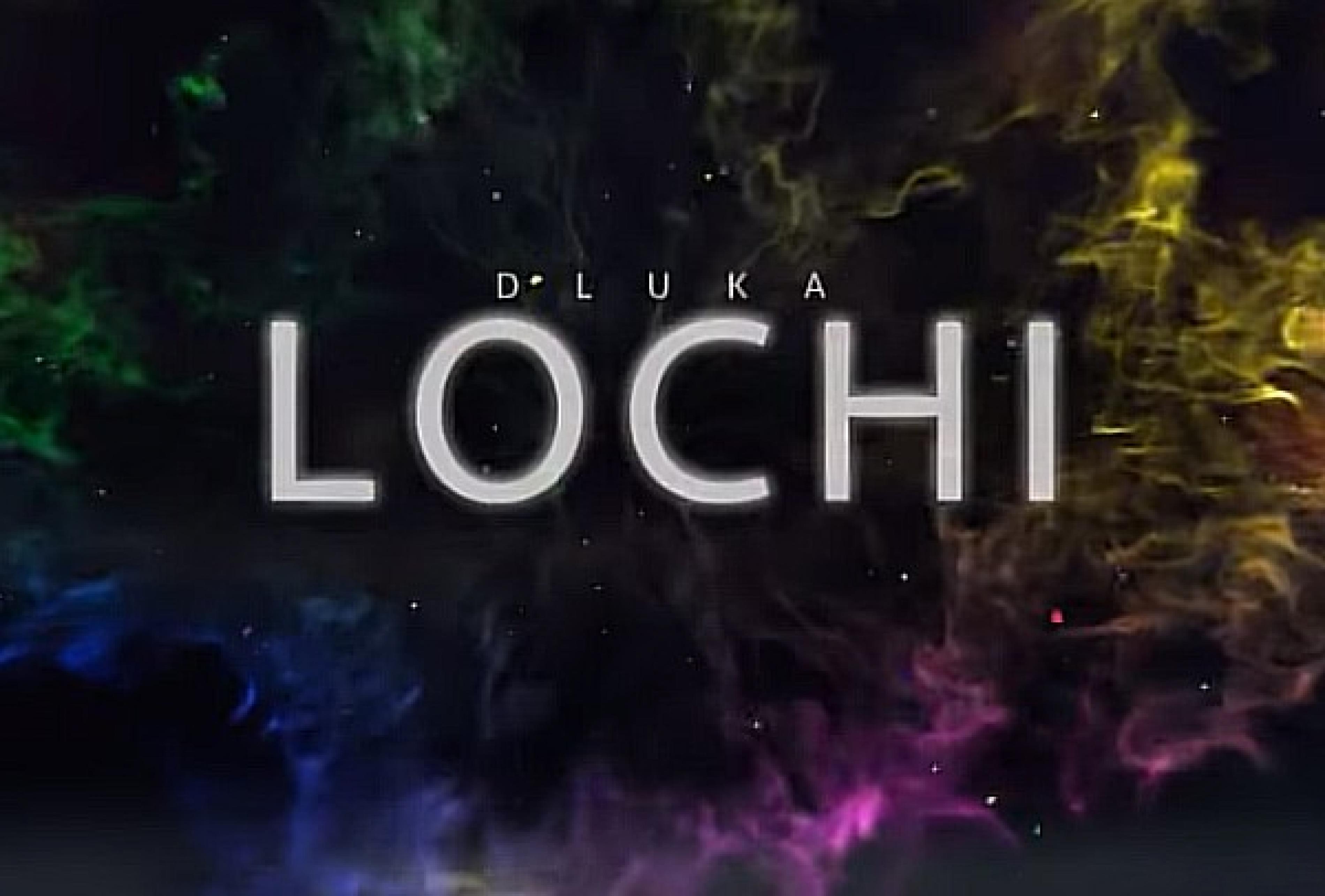 New Music : LOCHI (ලෝචී) – DLuka (Official music video) | Decibel