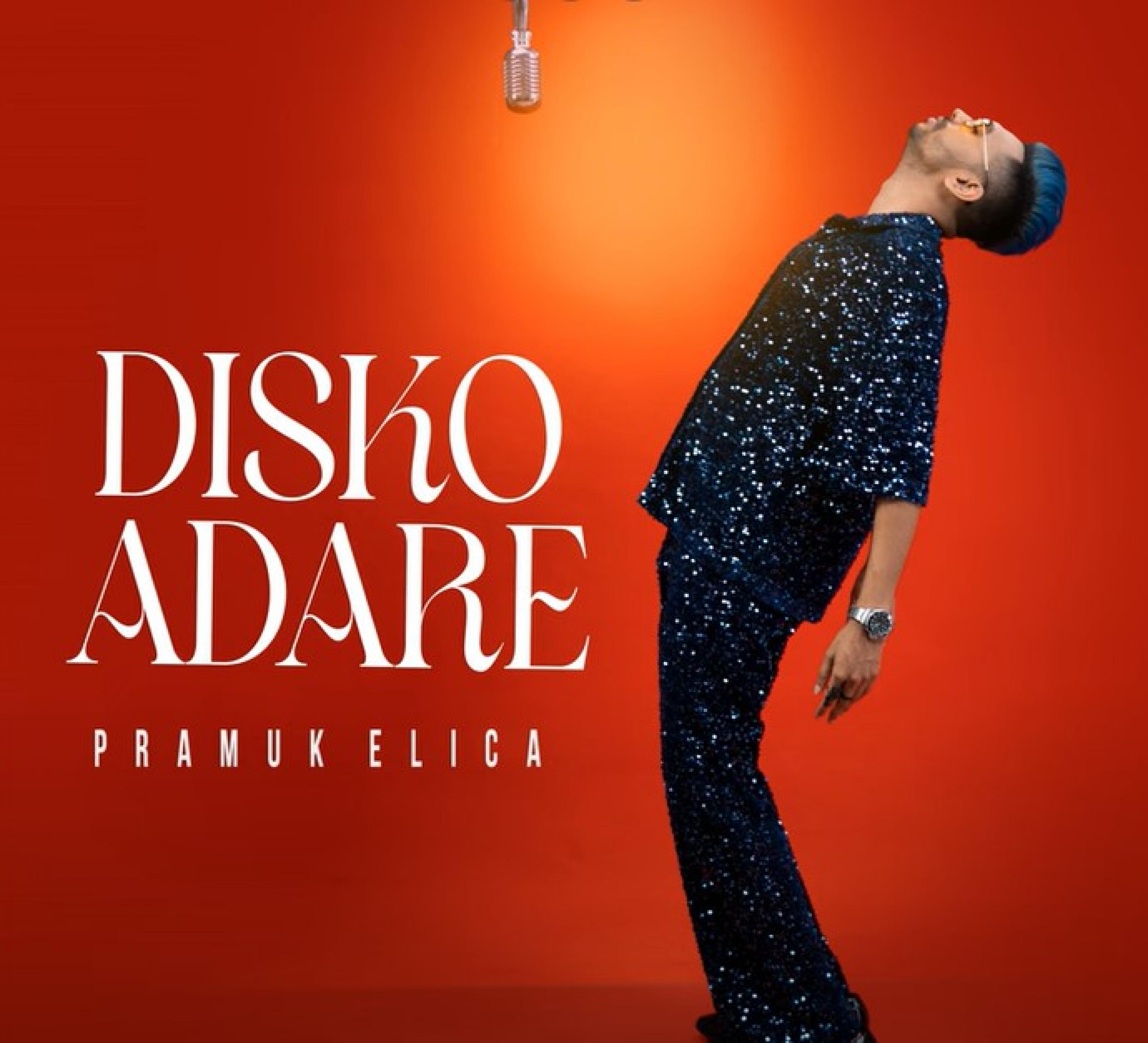 New Music : Pramuk Elica – Disko Adare | Decibel